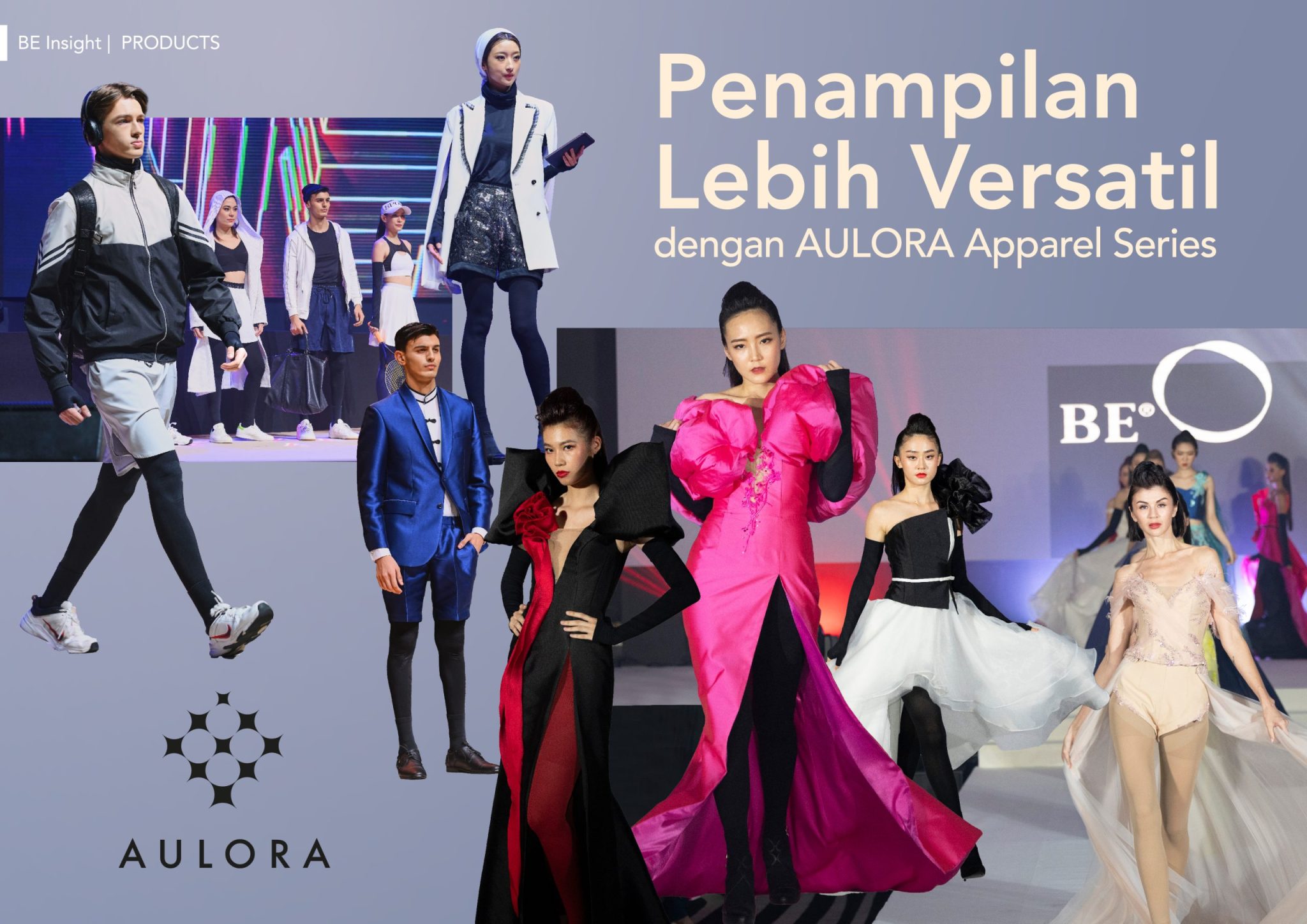 Penampilan Lebih Versatil dengan AULORA Apparel Series - BE International